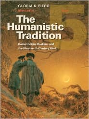 The Humanistic Tradition (Book 5) 6th (sixth) edition Text Only: Gloria ...