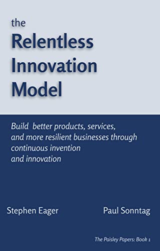 Amazon.com: The Relentless Innovation Model: Build better products ...