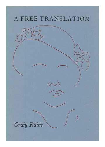 A free translation: Raine, Craig: 9780907540021: Amazon.com: Books