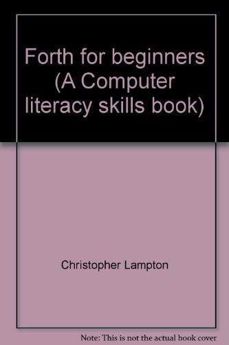 Forth for beginners (A Computer literacy skills book) : Amazon.in: Books