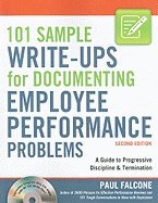 101 Sample Write-Ups for Documenting Employee Performance Problems: A Guide to Progressive ...