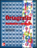 Ortografía, acentuación y puntuación. Cuaderno de actividades : unknown ...