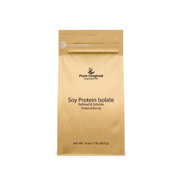 PURE ORIGINAL INGREDIENTS Soy Protein Isolate, Always Pure, No Fillers ...