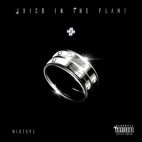 Amazon.co.jp: Drico In The Flame Mixtape : Drico: デジタルミュージック