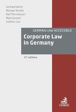 Corporate Law in Germany : Wirth, Gerhard, Arnold, Michael, Morshäuser ...