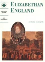 Elizabethan England: Student's Book: Harmsworth, Andy: 9780719574740 ...