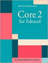Amazon.com: Core 2 for Edexcel (SMP AS/A2 Mathematics for Edexcel ...