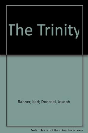 The Trinity: Rahner, Karl: Amazon.com: Books