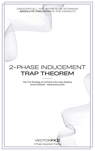 The 2-Phase Inducement Trading Theorem (Full A-Z Strategy): Utilise ...