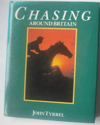 Chasing Around Britain: John Tyrrel: 9781852232146: Amazon.com: Books
