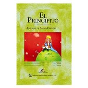 El Principito/ The Little Prince (Spanish Edition): Saint-Exupery ...