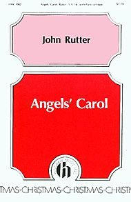 Angels' Carol Composed By John Rutter.: John Rutter: Amazon.com: Books