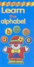 Learn the Alphabet: unknown author: 9781859975909: Amazon.com: Books