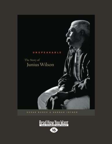 Unspeakable: The Story of Junius Wilson: Susan, Burch: 9781458742896 ...