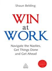 Win at Work: Shaun Belding: 9788175545489: Amazon.com: Books