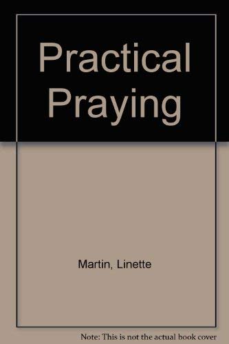 Practical Praying: Linette Martin: 9780281038633: Amazon.com: Books
