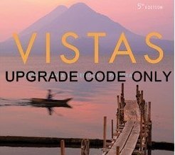 Vistas 5th Edition UPGRADE CODE: add Websam to an existing Supersite ...