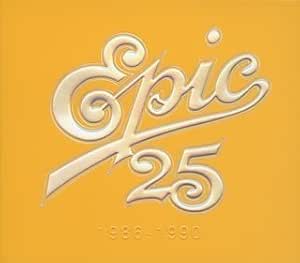 Amazon.co.jp: EPIC 25 1986~1990: Music