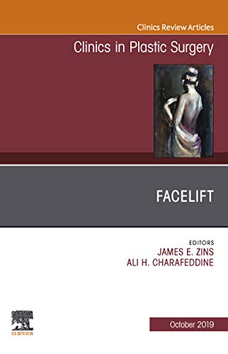 Amazon | Facelift, An Issue of Clinics in Plastic Surgery (The Clinics ...