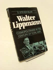 Amazon.com: Walter Lippmann: Cosmopolitanism in the Century of Total ...