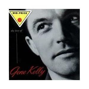 Best of Gene Kelly from MGM Classic Films - Amazon.com Music