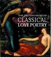 Classical Love Poetry: Williams, Jonathan, Cheesman, Clive: 9780714122458: Amazon.com: Books