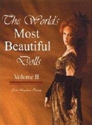 The World's Most Beautiful Dolls: Pursley, Joan Muyskens: 9780942620535 ...