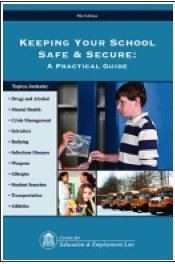 Keeping Your Schools Safe and Secure: A Practical Guide: Center for ...