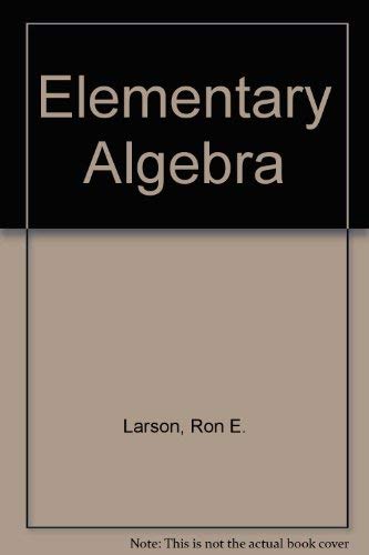 Elementary Algebra: Larson, Ron, Hostetler, Robert P., Heyd, David E ...