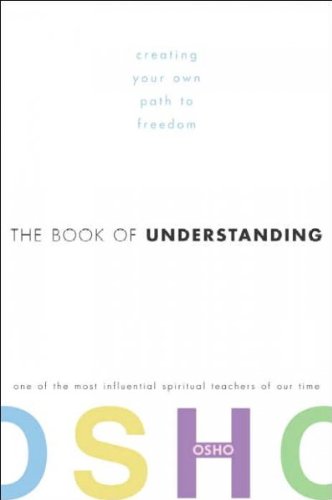 The Book of Understanding: Creating Your Own Path to Freedom The Book ...