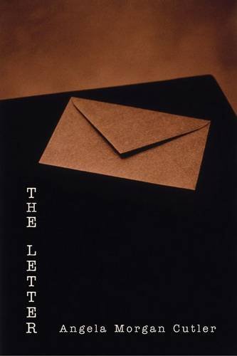 The Letter: Angela Morgan Cutler: 9781906120528: Amazon.com: Books