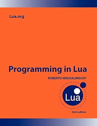 Programming in Lua: Ierusalimschy, Roberto: 9788590379850: Amazon.com ...