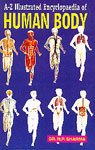 A-Z Illustrated Encyclopaedia of the Human Body: N.P. Sharma ...