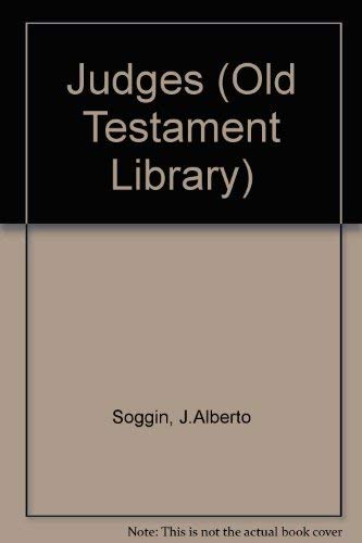 Judges (Old Testament Library): J. Alberto Soggin: 9780334008262 ...