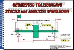 Geometric Tolerancing Applications with Stacks Workbook, Includes ...