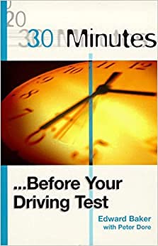 30 Minutes Before Your Driving Test (30 Minutes Series): Amazon.co.uk ...