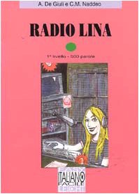 Italiano Facile - Level 1: Radio Lina (with Cassette): 9788886440073: Amazon.com: Books