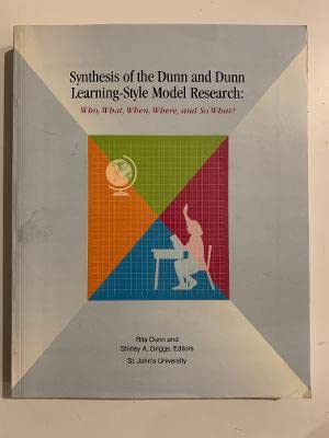 Synthesis of the Dunn and Dunn Learning-Style Model Research: Who, What ...