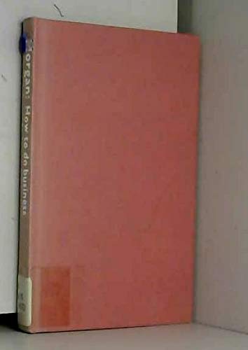 How to Do Business in Branded Goods: Eric Morgan: 9780582446601: Amazon ...