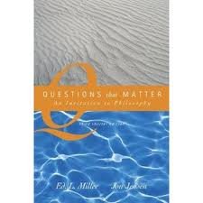 Questions That Matter : An Invitation to Philosophy, Shorter Version ...