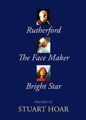 Buy Rutherford, The Face Maker & Bright Star: Three plays about ...