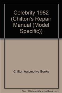Chilton's Repair Manual Celebrity/Century/Cutlass Ciera/6000 1982-92 ...