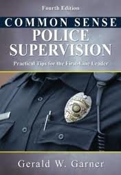 Common Sense Police Supervision 4th (fourth) edition Text Only: Gerald ...