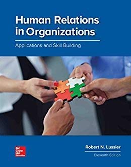 Human Relations in Organizations: Applications and Skill Building ...