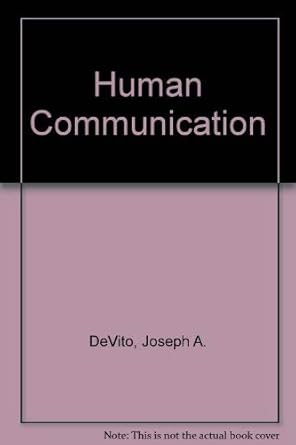 Human communication: The basic course: Joseph A. DeVito: 9780060416485: Amazon.com: Books