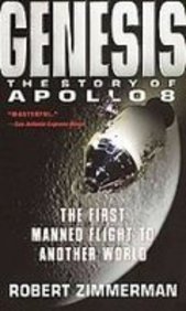 Genesis: The Story of Apollo 8 : the First Manned Flight to Another ...