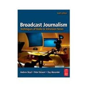 Buy Broadcast Journalism: Techniques Of Radio And Television News, 5th ...