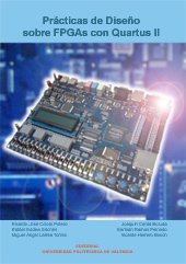 Amazon.com: PRÁCTICAS DE DISEÑO SOBRE FPGAs CON QUARTUS II: 9788483632345: Cerdá Boluda, Joaquín ...