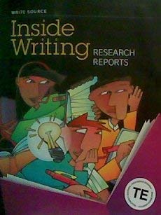 Great Source Write Source Inside Writing: Research Reports: Teacher's Edition Grade 7 (Ws Inside ...