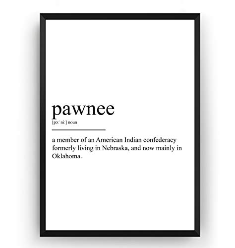 Pawnee Definition Print - Poster Wall Art Quote Typography Home - Frame ...